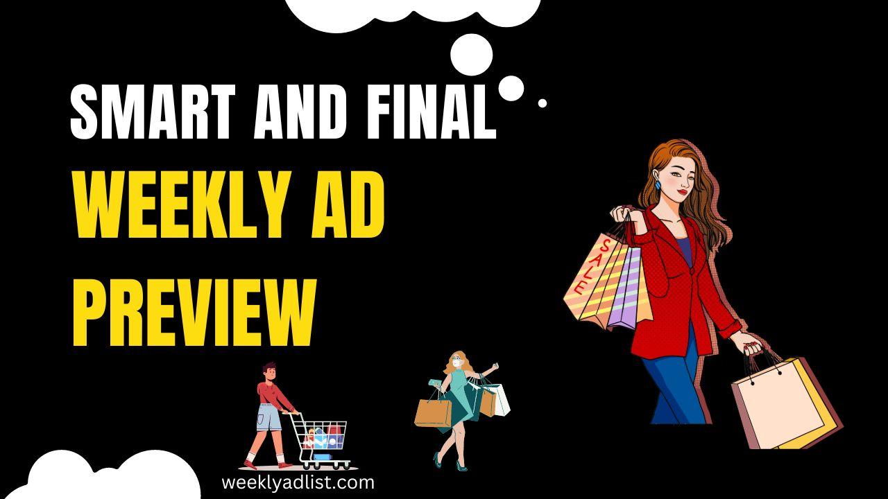 Smart and Final Weekly Ad (5/6/26 – 5/12/26) Preview
